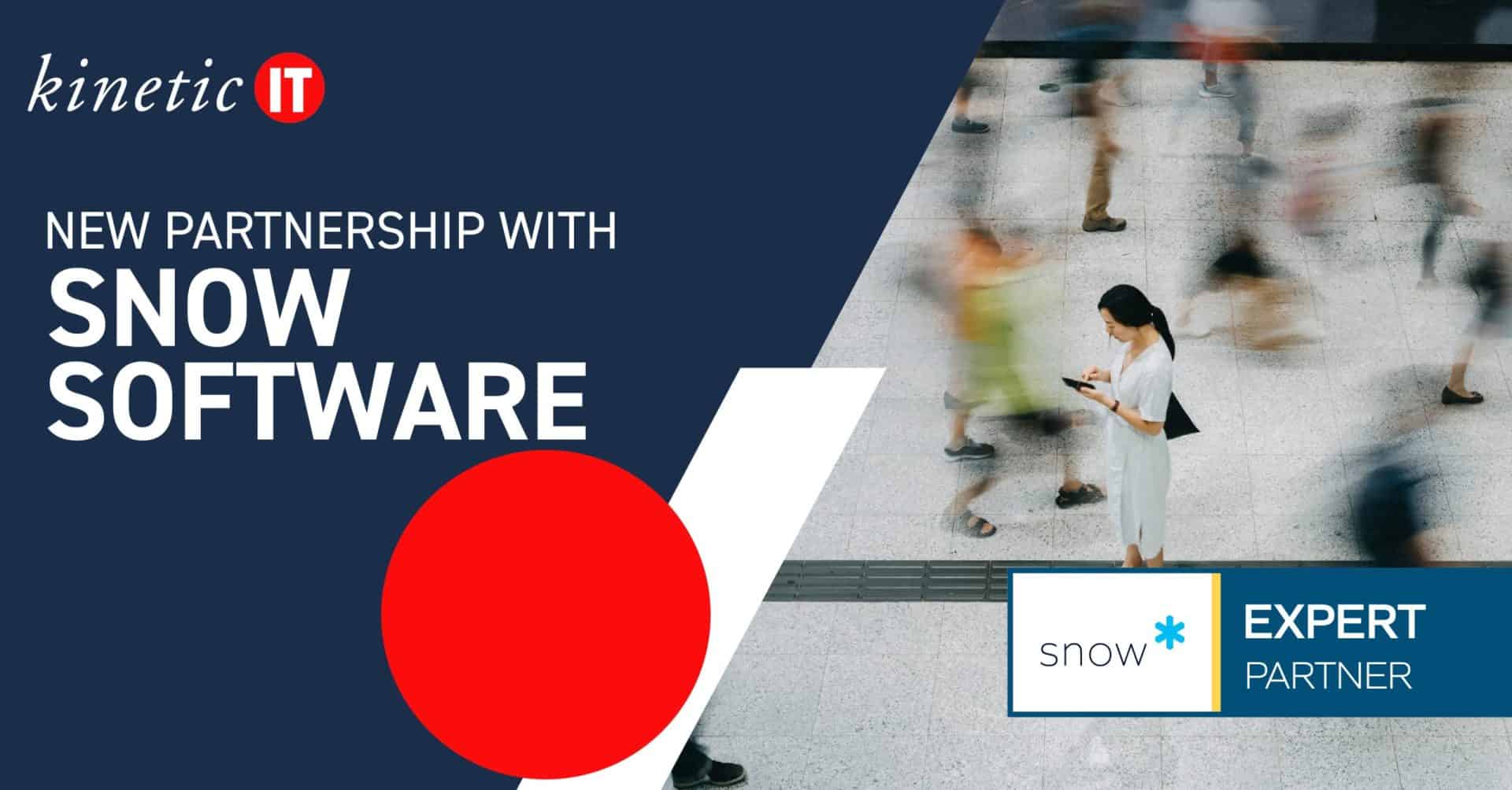 Kinetic IT partners with IT Asset management provider Snow Software